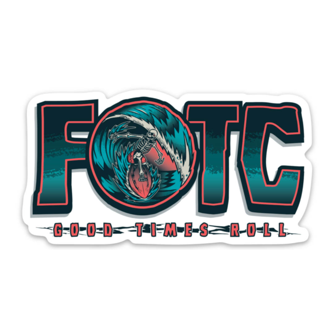 Good Times Roll Sticker - Fittest of the Coast